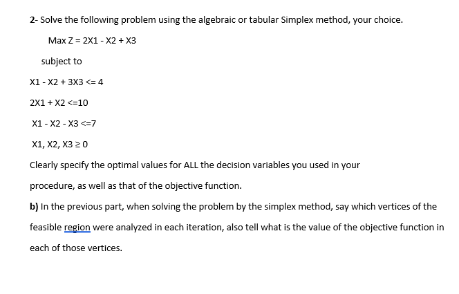 Solved 2- Solve the following problem using the algebraic or | Chegg.com