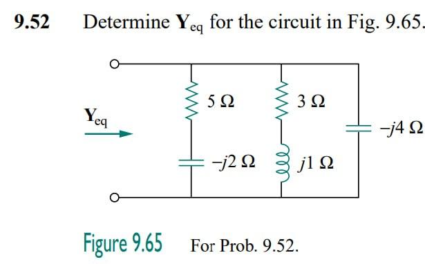 Solved Determine Yeq for the circuit in Fig. 9.65 Figure | Chegg.com