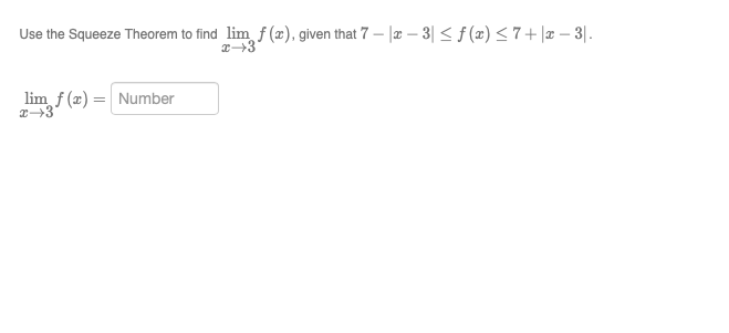 Solved Use the Squeeze Theorem to find lim f(x), given that | Chegg.com