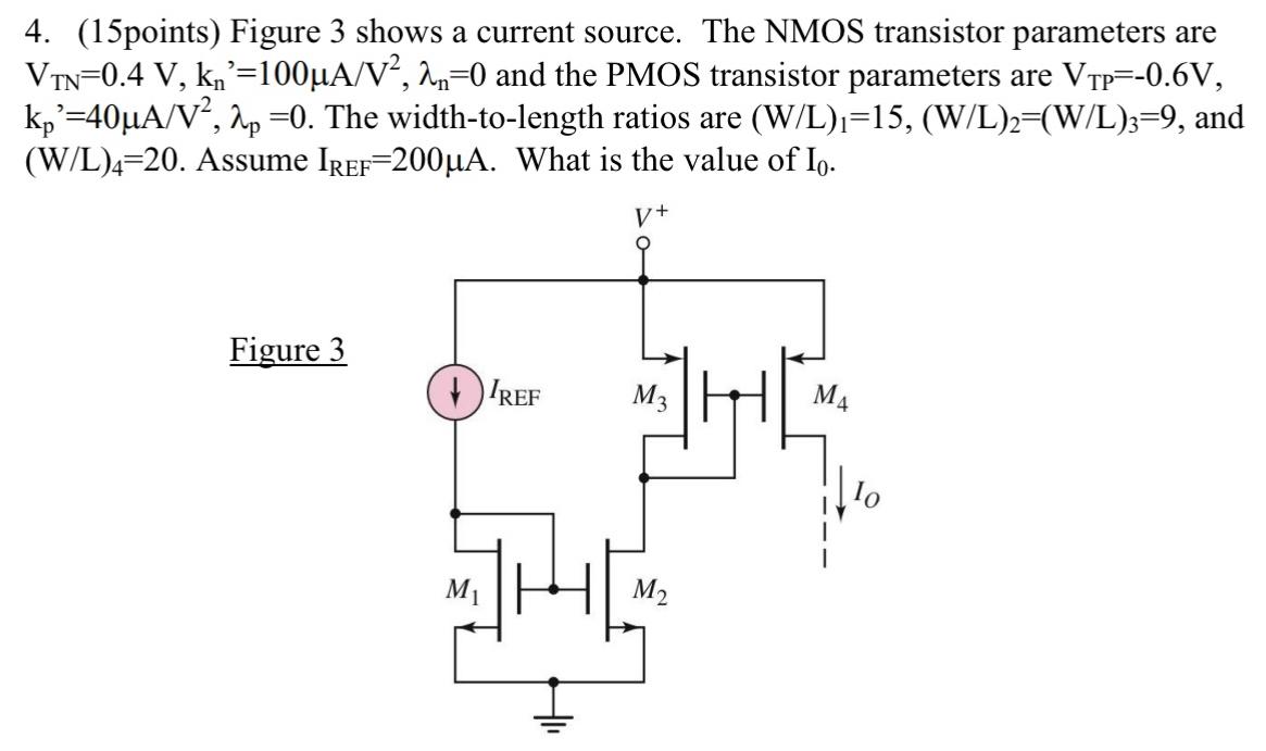 Solved 4. (15points) Figure 3 shows a current source. The | Chegg.com
