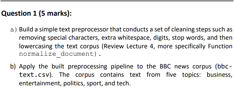 a) Build a simple text preprocessor that conducts a | Chegg.com
