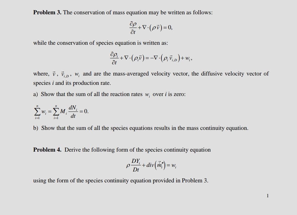 Solved by an EXPERT Problem 3. ﻿The conservation of ﻿mass equation may ...