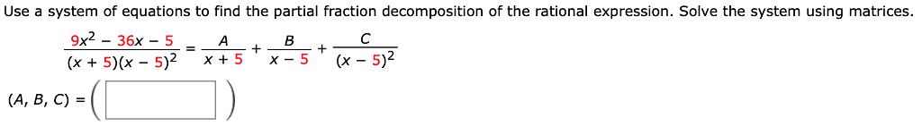Solved Use a system of equations to find the partial | Chegg.com