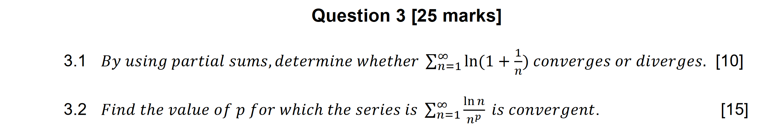 Solved 3.1 By using partial sums, determine whether | Chegg.com