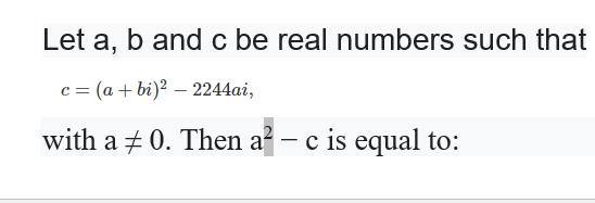 Solved Let a, b and c be real numbers such that c= (a +bi)2 | Chegg.com