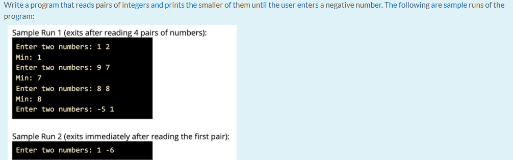 Solved Write a program that reads pairs of integers and | Chegg.com