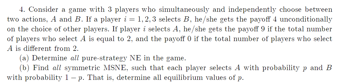 4. Consider a game with 3 players who simultaneously | Chegg.com