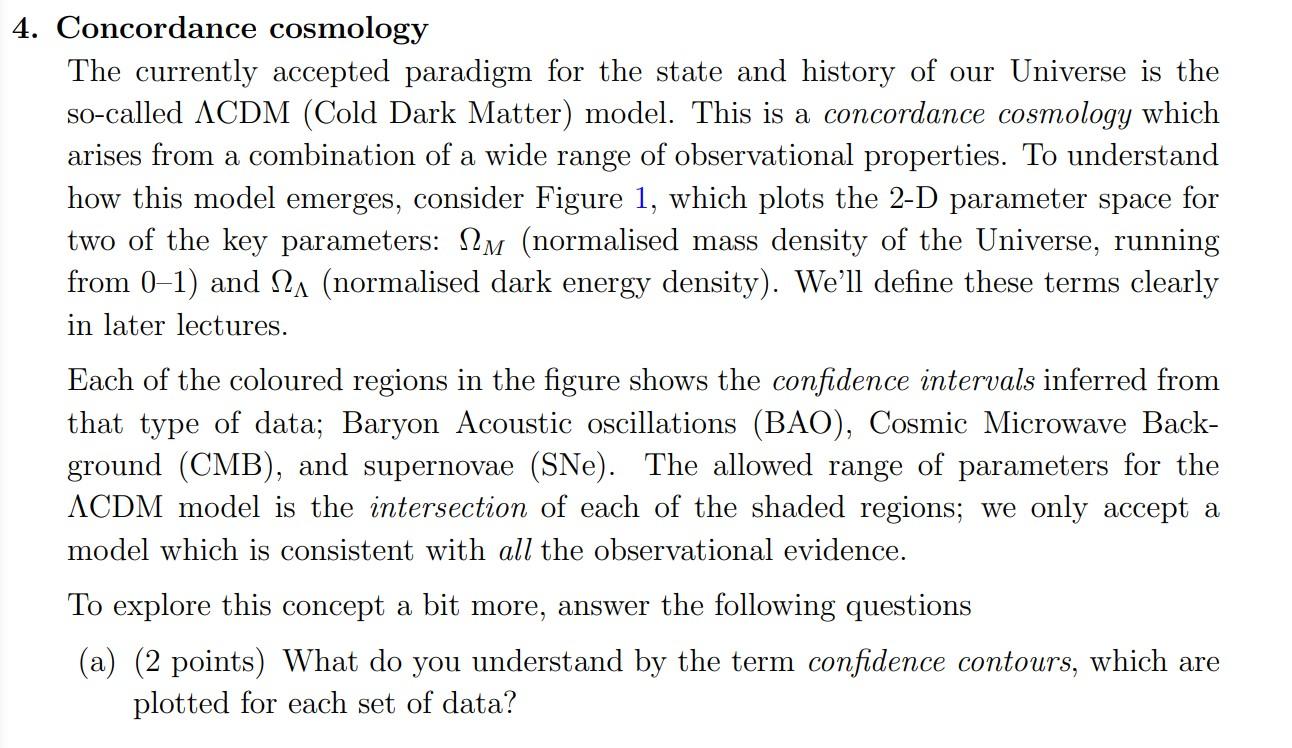 4. Concordance cosmology The currently accepted | Chegg.com