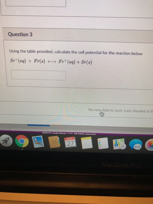 Solved Question3 Using the table provided, calculate the | Chegg.com