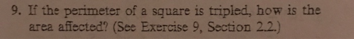 Solved If the perimeter of a square is tripled, how is the | Chegg.com