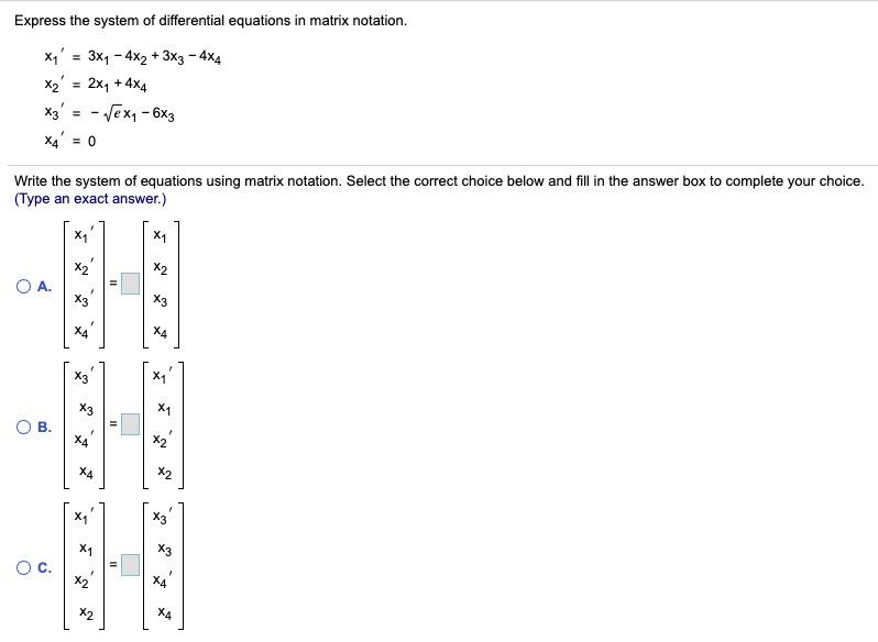 Solved Express the system of differential equations in | Chegg.com