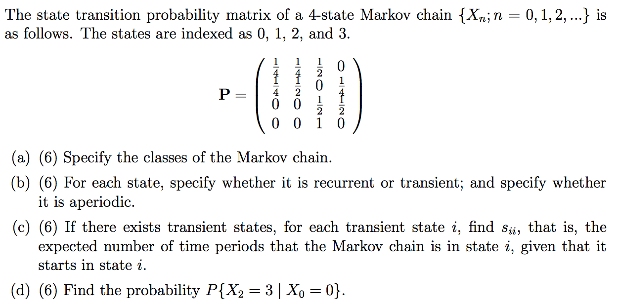 Solved = The state transition probability matrix of a | Chegg.com