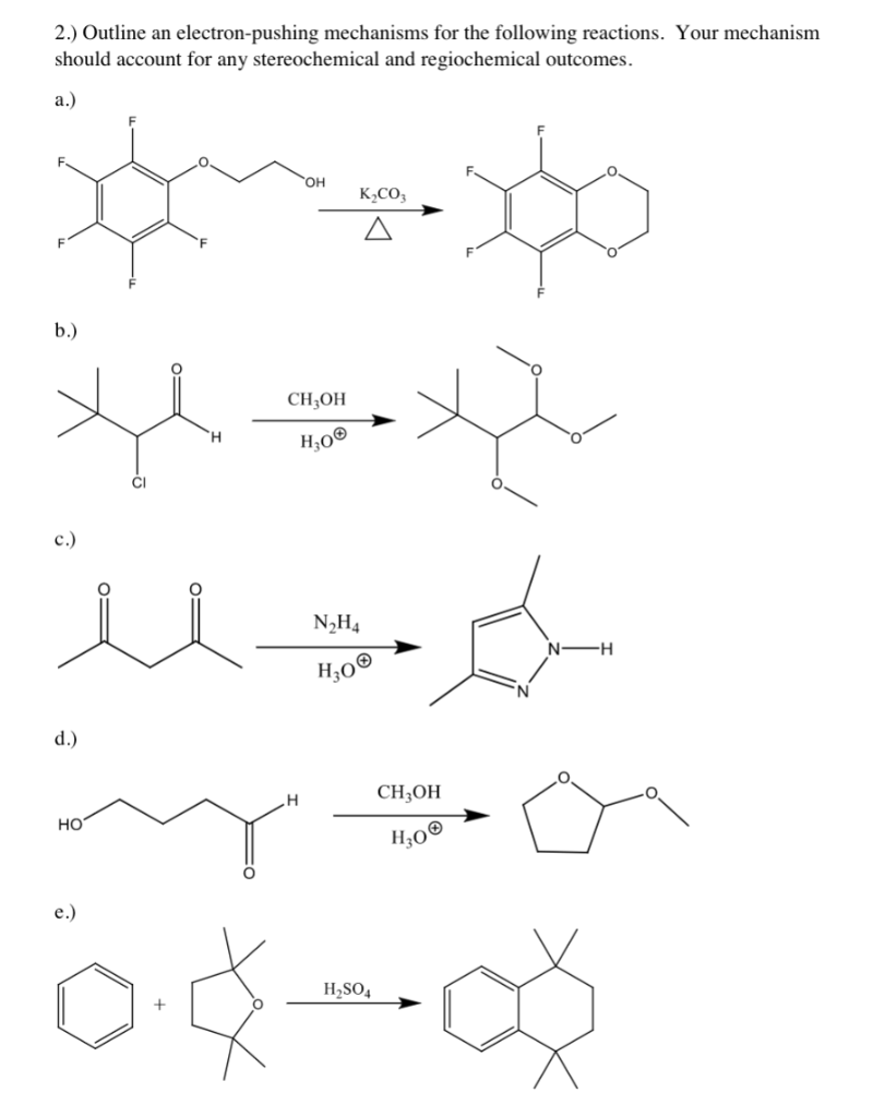 Solved 2.) Outline an electron-pushing mechanisms for the | Chegg.com