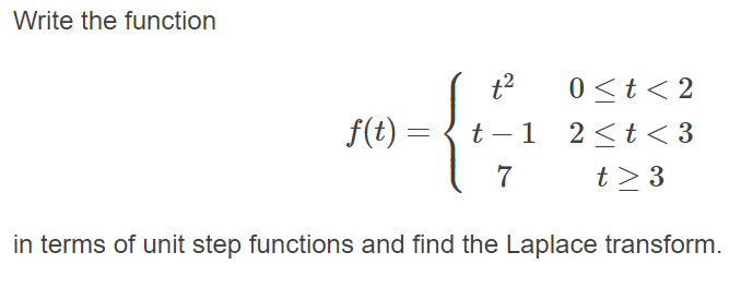 Solved Write the function in terms of unit step functions | Chegg.com