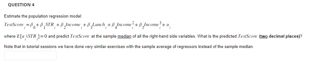 Estimate the population regression model: TestScore | Chegg.com Estimate the population regression model: TestScore | Chegg.com
