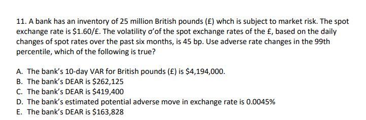 Solved 11. A bank has an inventory of 25 million British | Chegg.com