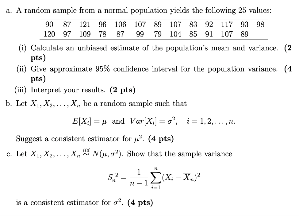 Solved a. A random sample from a normal population yields | Chegg.com