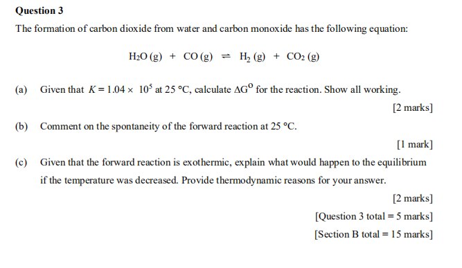 Solved The formation of carbon dioxide from water and carbon | Chegg.com