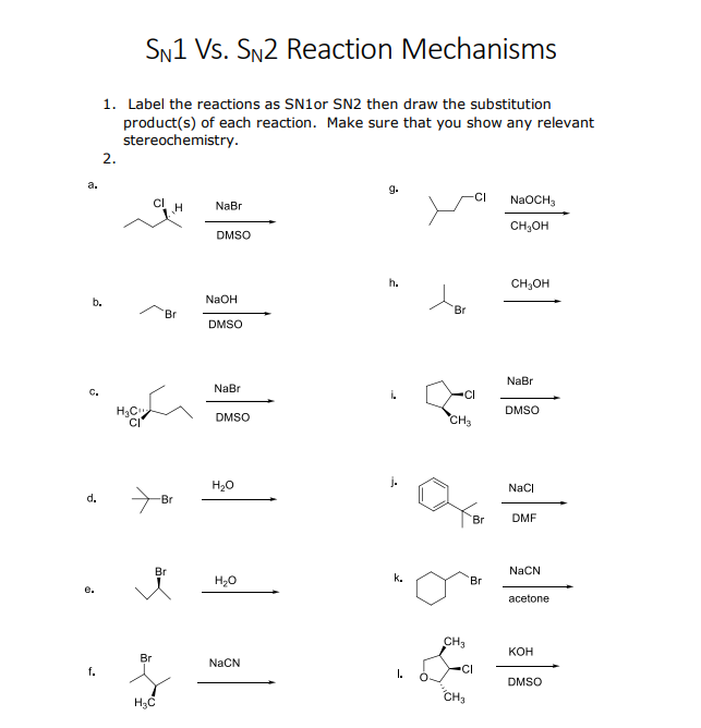 Solved SN1Vs.SN2 Reaction Mechanisms 1. Label the reactions | Chegg.com
