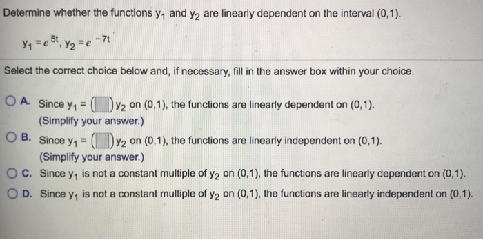 Solved Determine whether the functions y1 and y2 are | Chegg.com