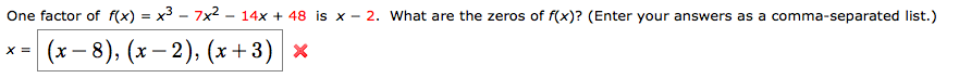 Solved One factor of f(x) = x3 – 7x2 14x + 48 is x - 2. What | Chegg.com