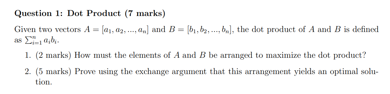 Solved Dot Product: Given two vectors A = [a1, a2, ..., an] | Chegg.com