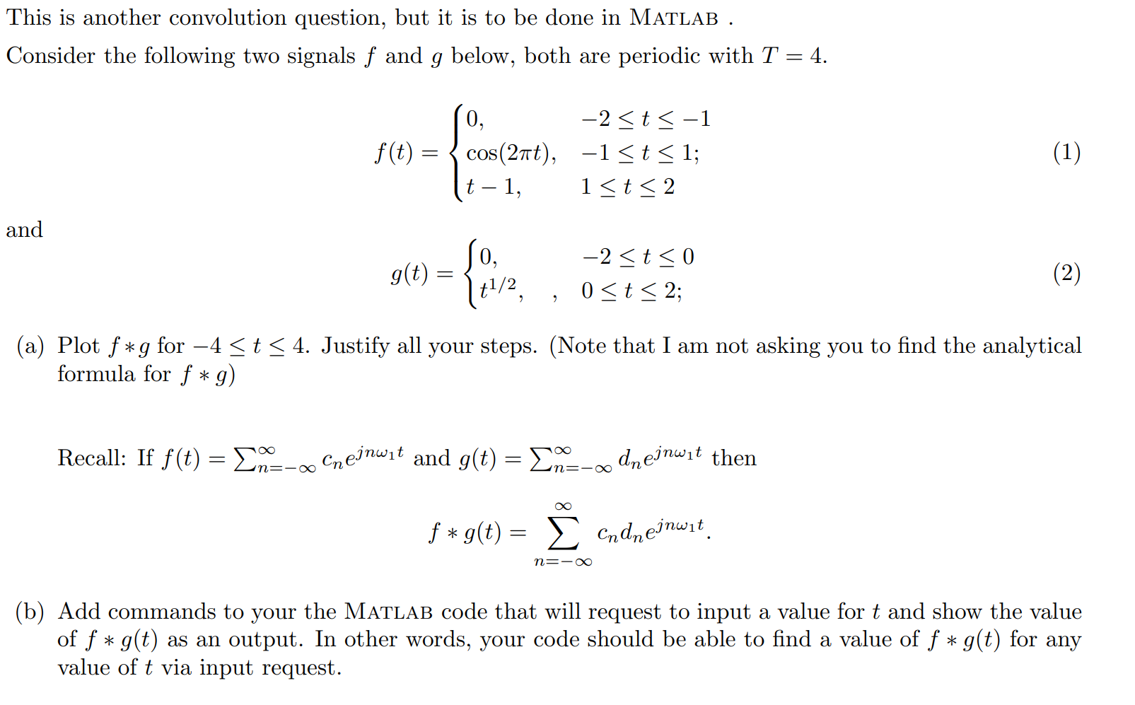 Solved This is another convolution question, but it is to be | Chegg.com