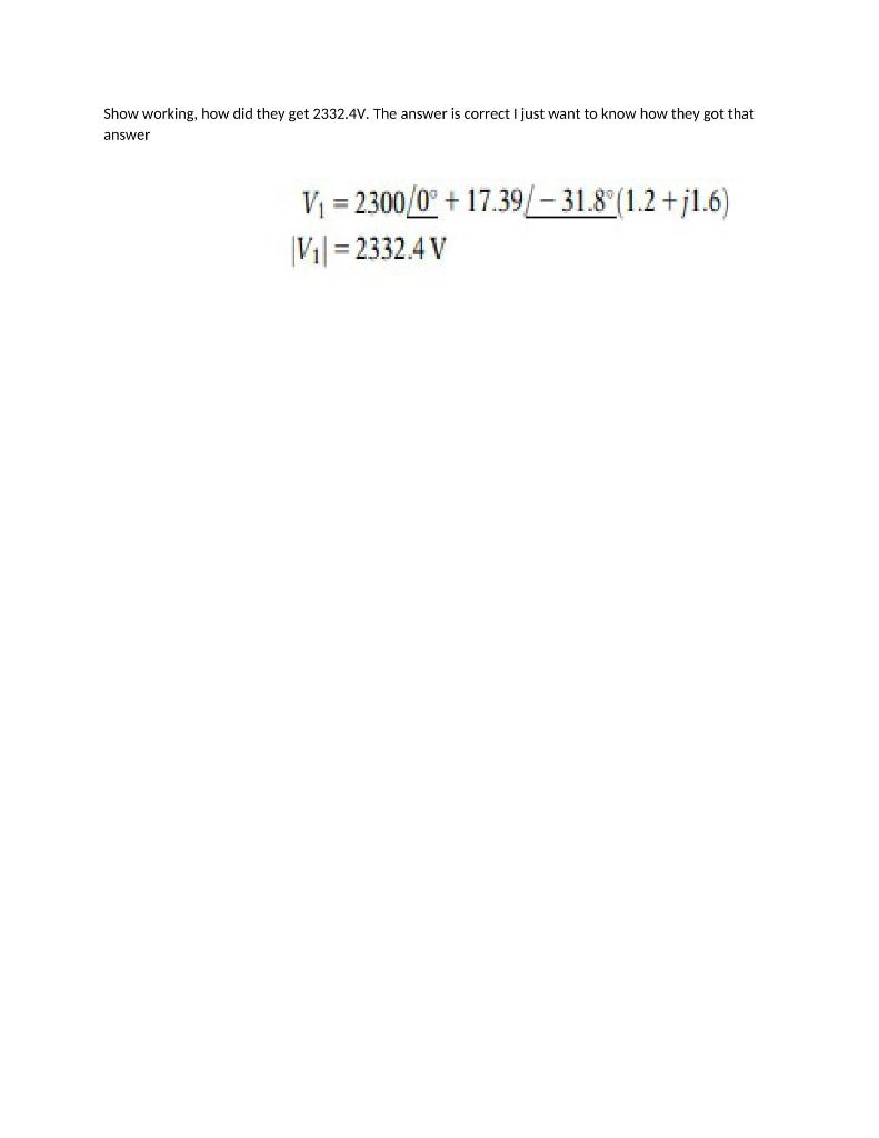 Solved Show working, how did they get 2332.4 V. The answer | Chegg.com