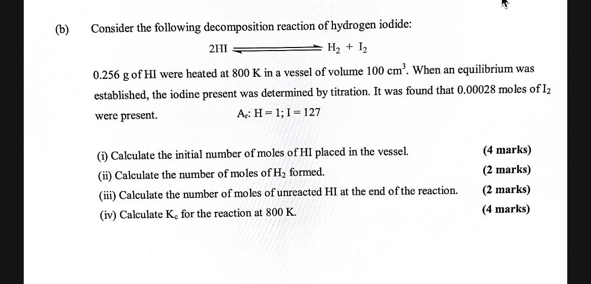 Solved (b) Consider the following decomposition reaction of | Chegg.com