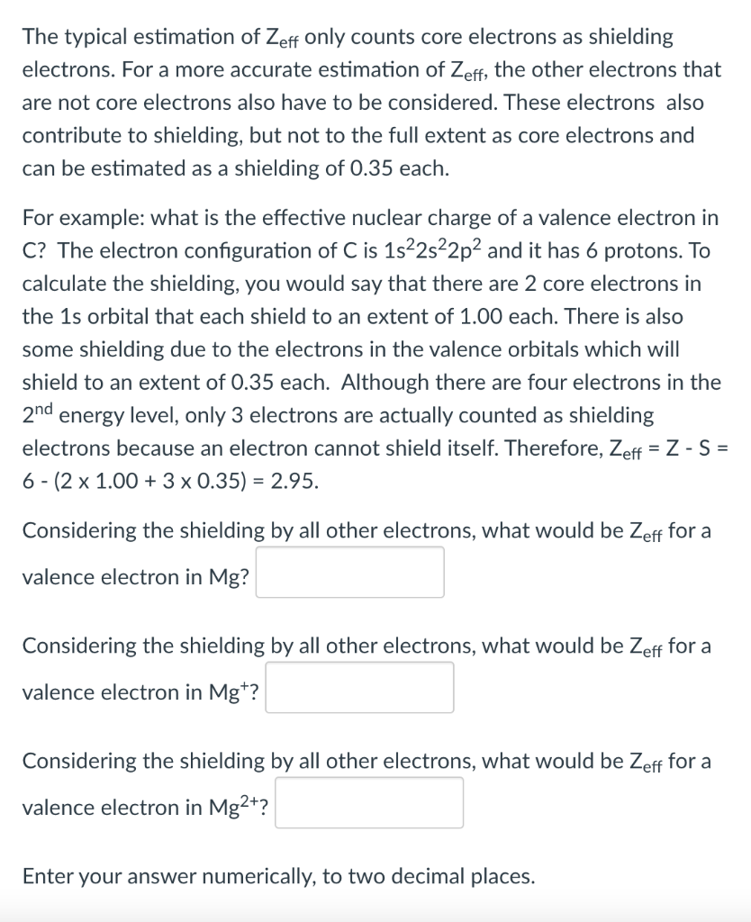 Solved The typical estimation of Zeff only counts core | Chegg.com