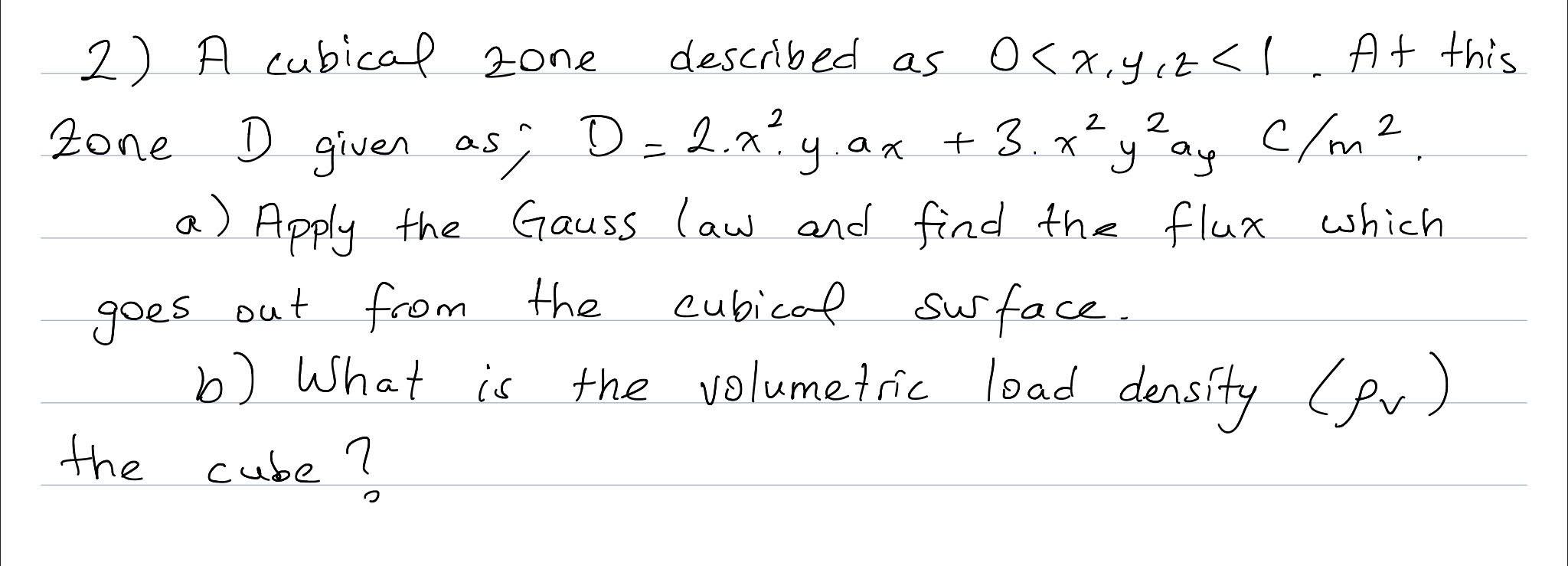 Solved 2 2) A cubical zone described as 0 | Chegg.com