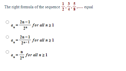 Solved The right formula of the sequence 21,43,85,… equal | Chegg.com