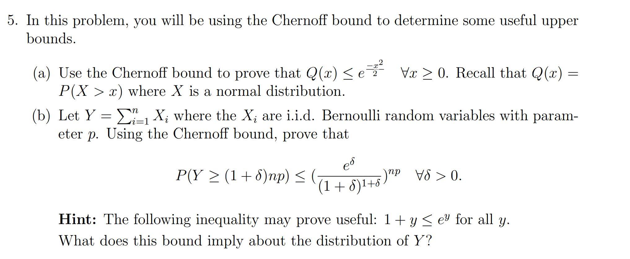 Solved In this problem, you will be using the Chernoff bound | Chegg.com
