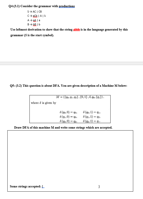 Solved Q1: (1.1) Describe the following automata: Q2: (2.1) | Chegg.com