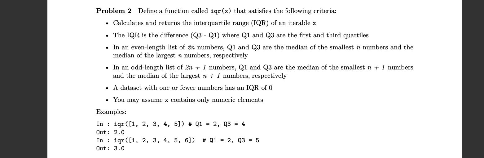 Solved Problem 2 Define a function called iqr(x) that | Chegg.com