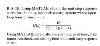 Solved B-5-15. Using MATLAB, obtain the unit-step response | Chegg.com