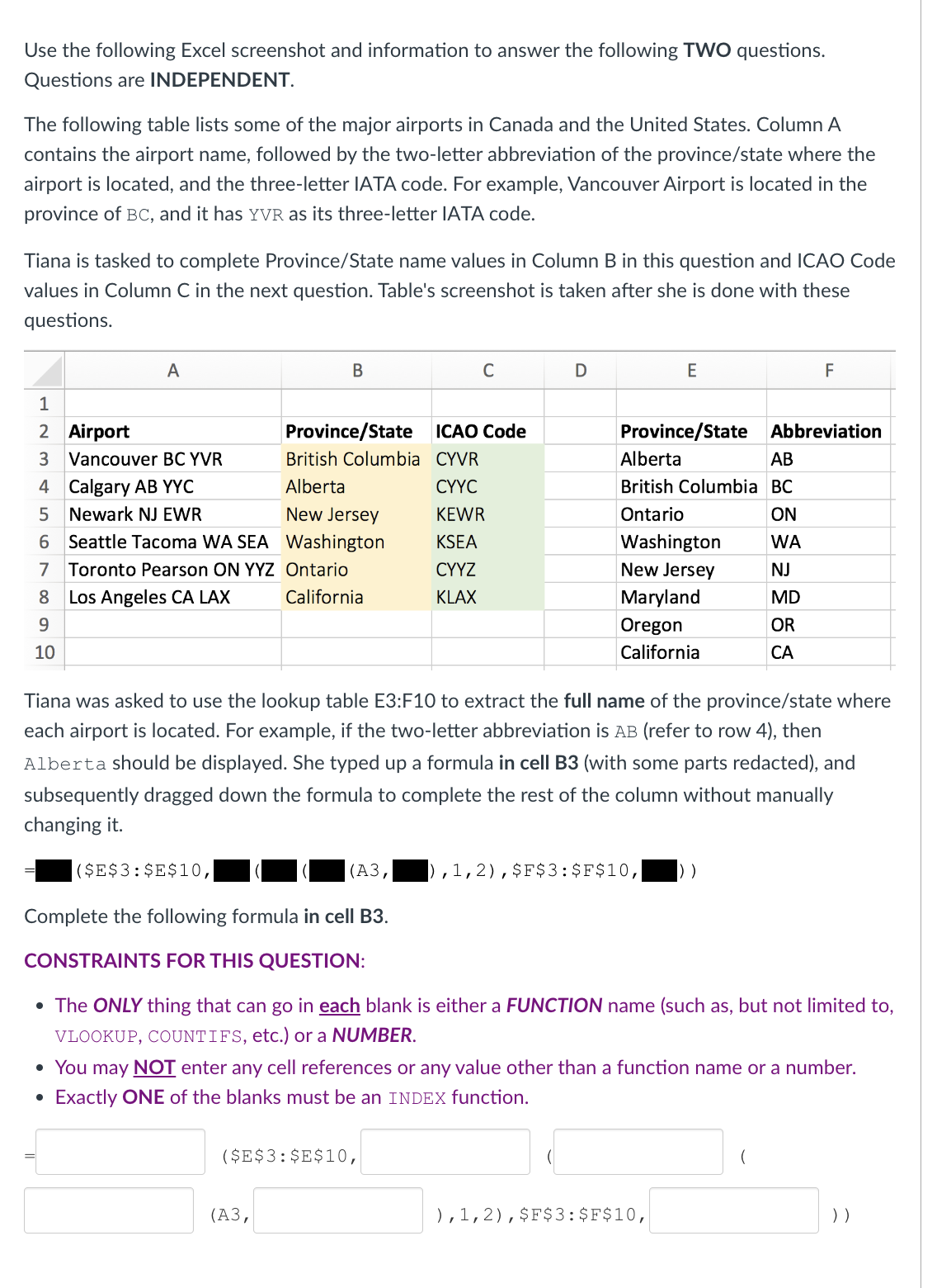 Solved Complete the following formula in cell B3.CONSTRAINTS | Chegg.com