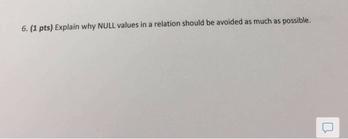 Solved Explain Why Null Values In A Relation Should Be 6006