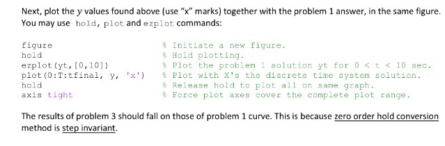 3) Using MATLAB find the response of discrete time | Chegg.com