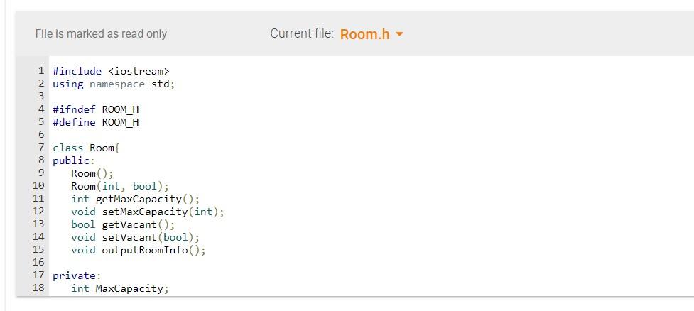 Solved Given a Room class (defined in "Room.h" and | Chegg.com