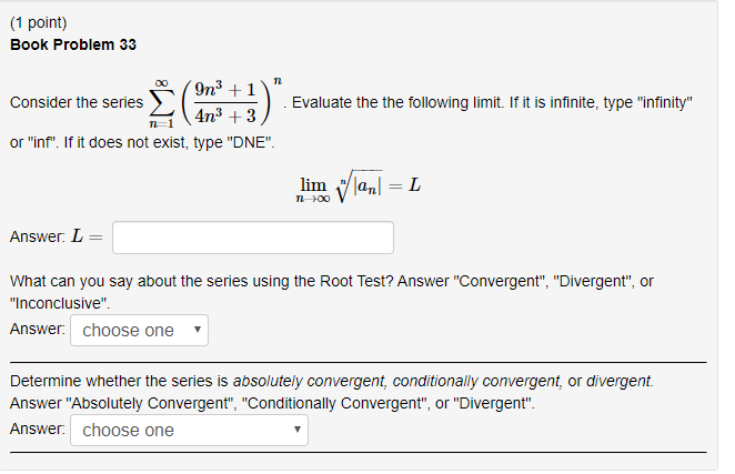 Solved (1 point) Book Problem 33 Consider the series (9n3+1 | Chegg.com