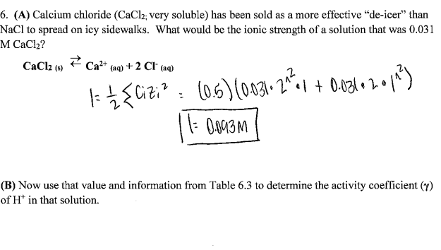 6. (A) Calcium chloride (CaCl2; very soluble) has | Chegg.com