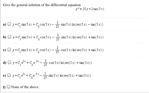 Solved Give the general solution of the differential | Chegg.com