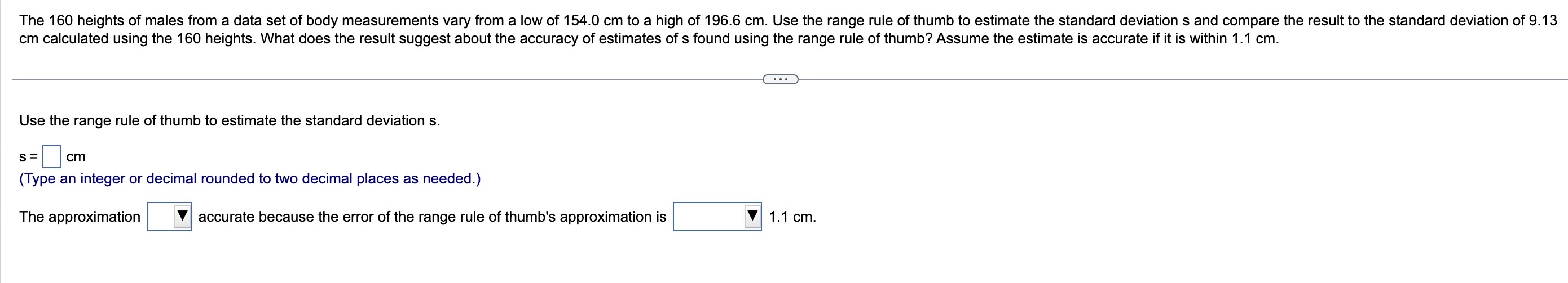 Solved Use the range rule of thumb to estimate the standard | Chegg.com