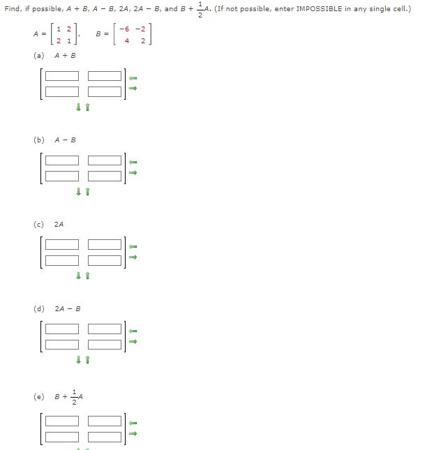 Solved possible, A+B,A−B,2A,2A−B, and B+21A. | Chegg.com