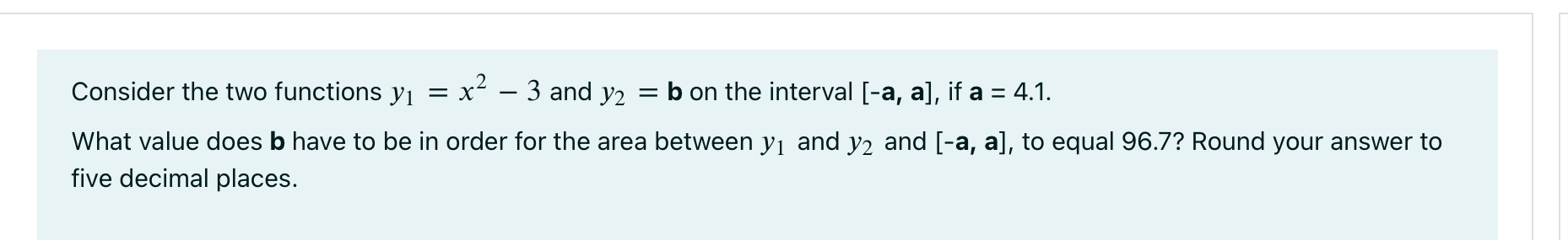 Solved Consider the two functions y1=x2−3 and y2=b on the | Chegg.com