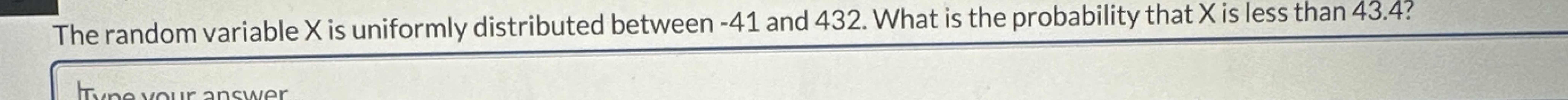 Solved The random variable x ﻿is uniformly distributed | Chegg.com
