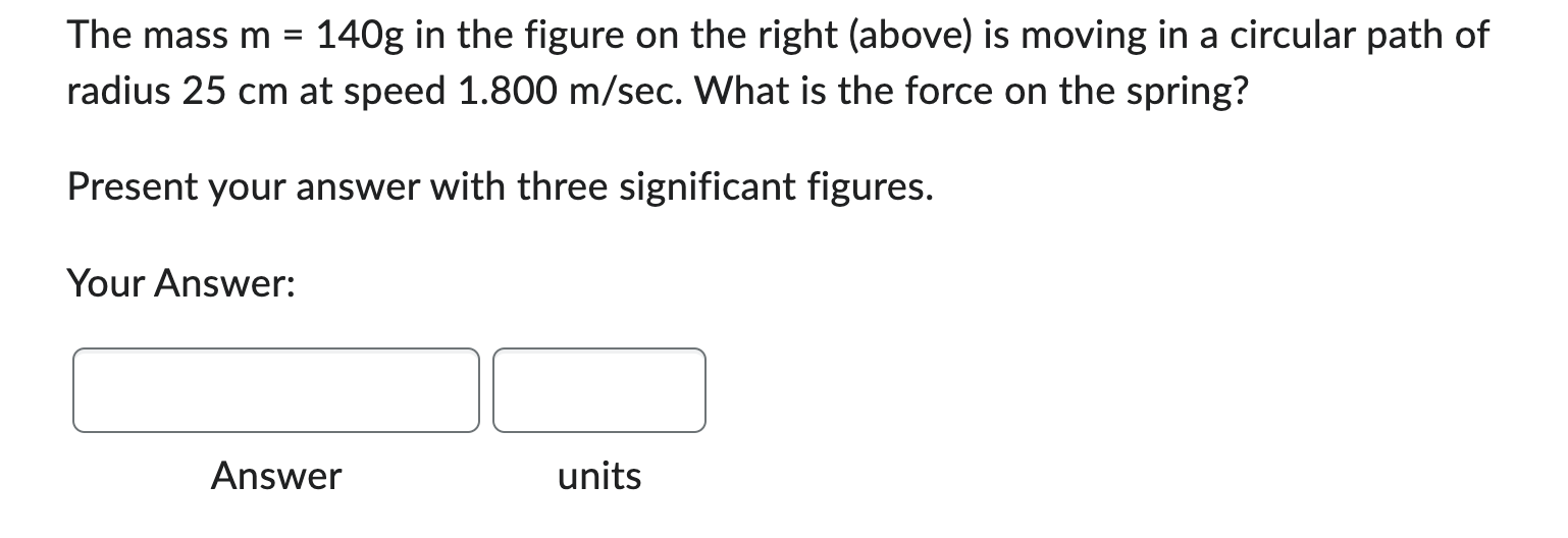 Solved Mass m in circular motionIn the figure on the left | Chegg.com