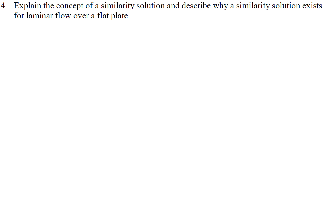 Solved Explain the concept of a similarity solution and | Chegg.com