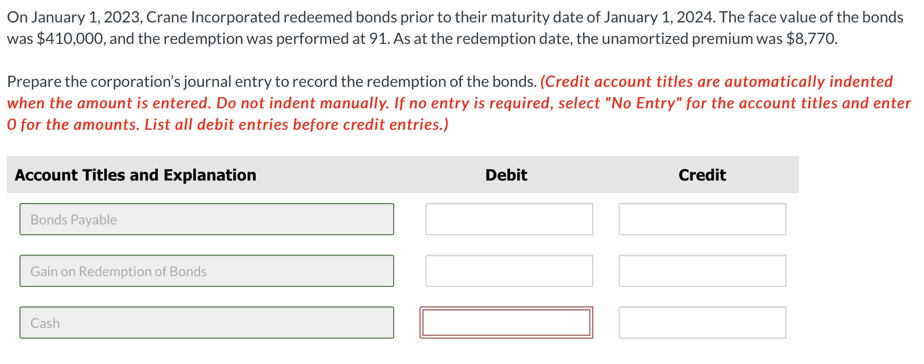 Solved On January 1, 2023, Crane Incorporated redeemed bonds | Chegg.com